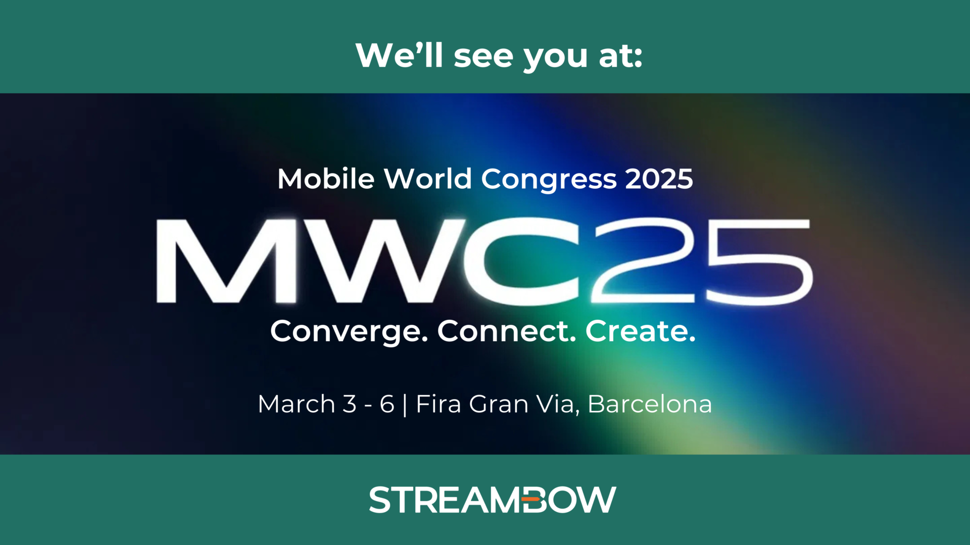 We’re heading to Mobile World Congress 2025 in Barcelona! - Streambow